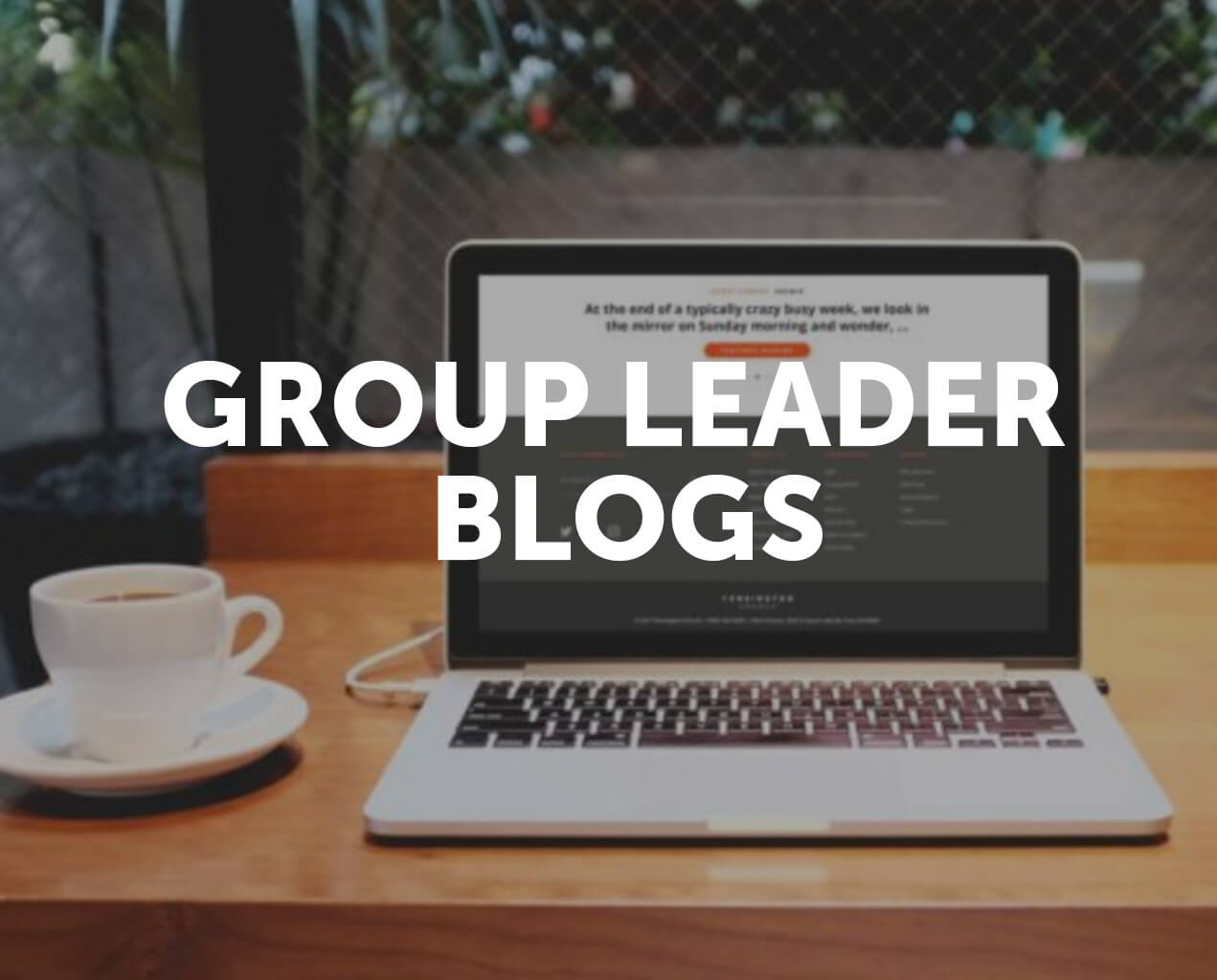 Group Leader Resources - Kensington Church