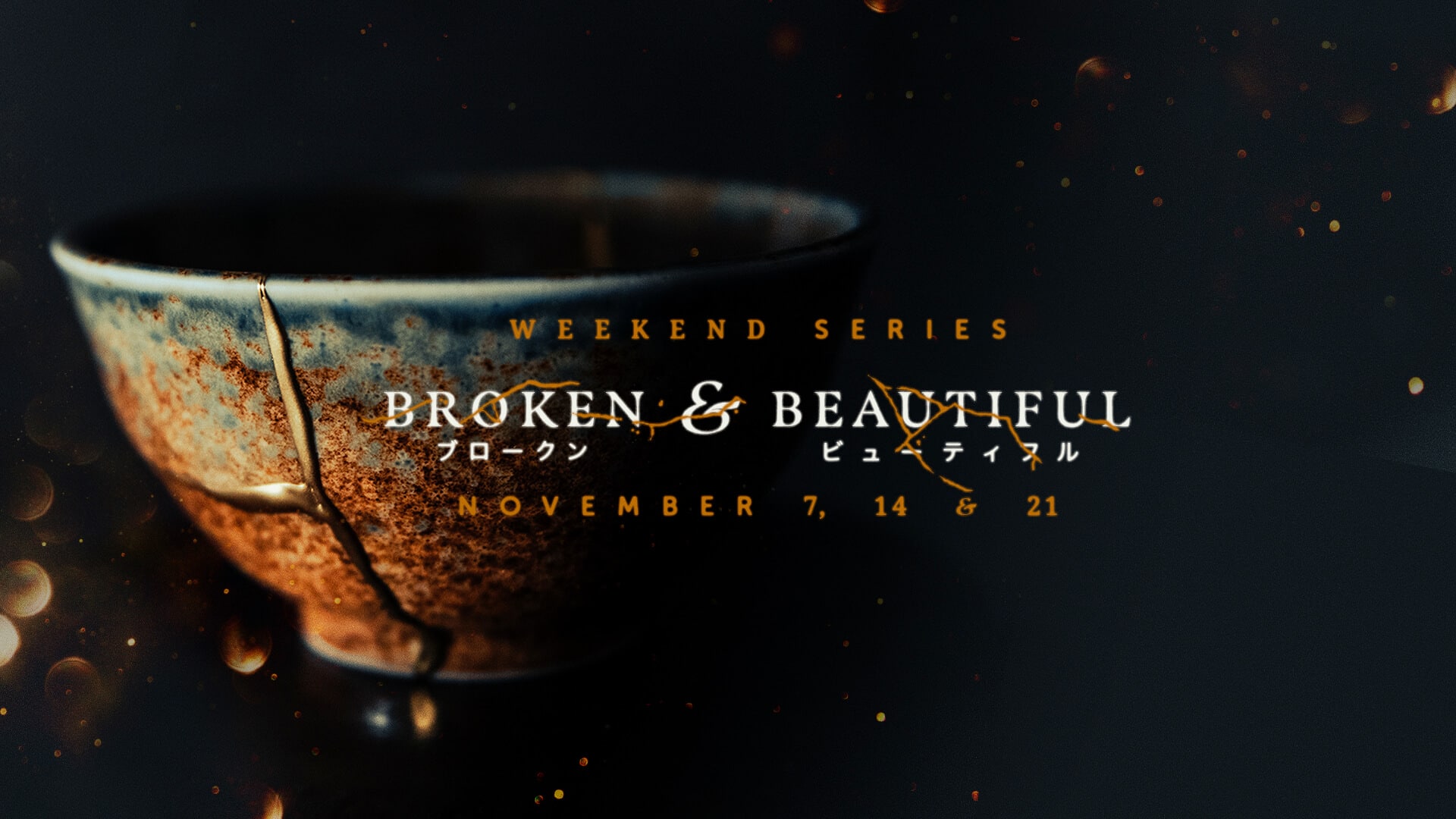 Broken And Beautiful - Kensington Church